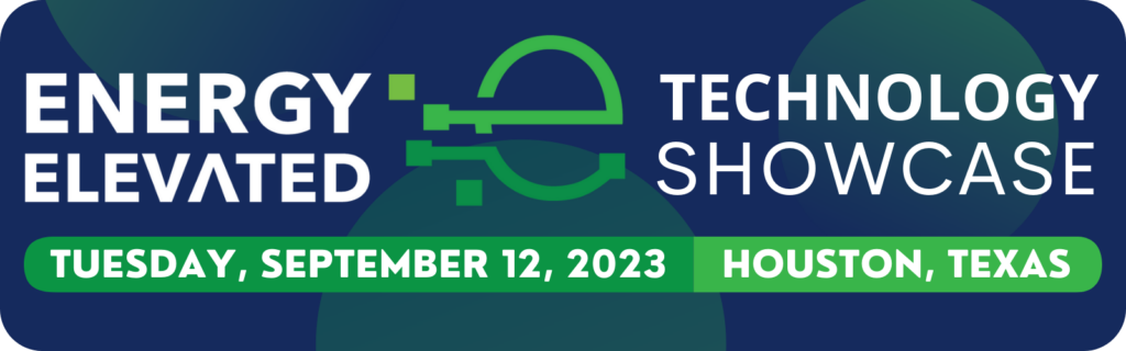 Energy Elevated Technology Showcase Presented by TXOGA - Texas Oil & Gas Association